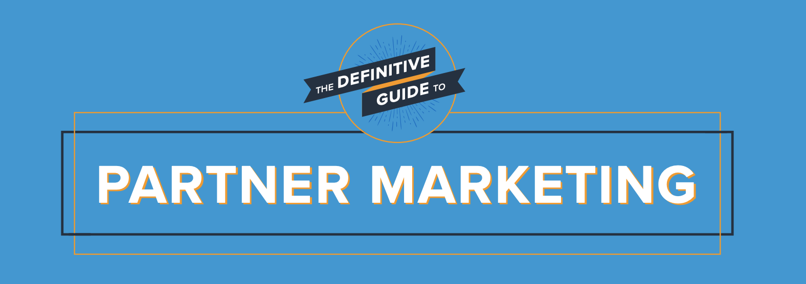Partnership Marketing: The Definitive Guide for Business Growth ...